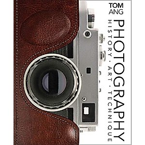 Photography: History. Art. Technique (DK Ultimate Guides)
