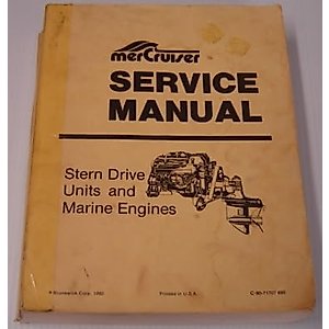 MerCruiser Service Manual: Stern Drive Units And Marine Engines (C-90-71707 880)