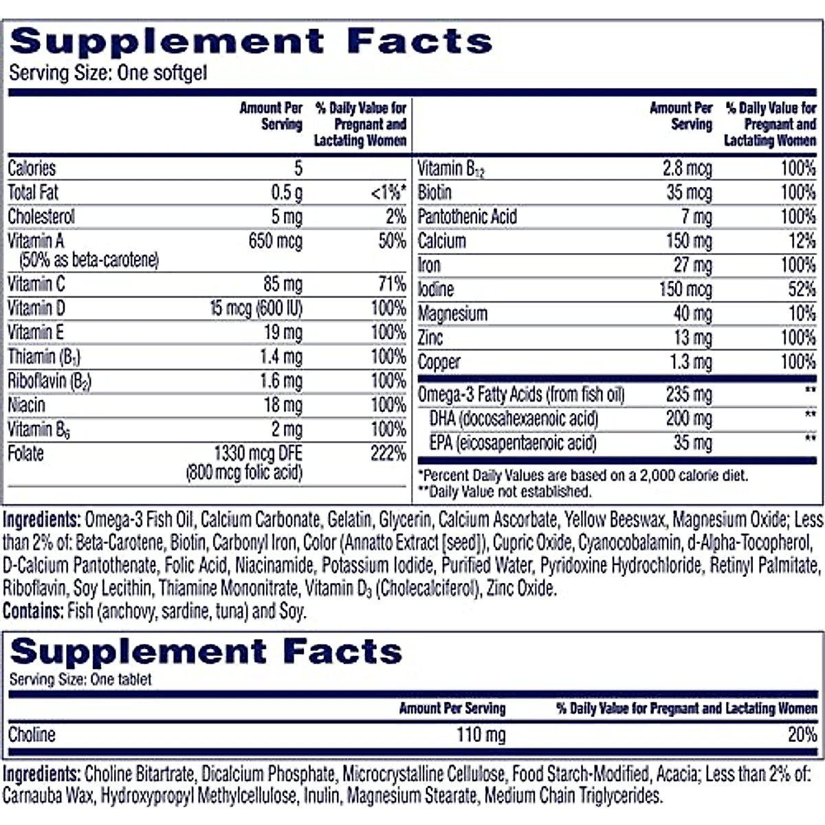 ONE A DAY Women’s Prenatal Advanced Complete Multivitamin with Brain Support* with Choline, Folic Acid, Omega-3 DHA & Iron for Pre, During & Post Pregnancy, 60+60 Ct (120 Total) (Packaging May Vary)