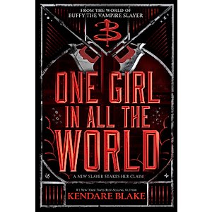 One Girl In All The World (Buffy: The Next Generation)