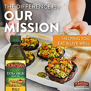 Pompeian Spanish Bold Extra Virgin Olive Oil, First Cold Pressed, Strong, Fruity Flavor, Perfect for Dipping and Drizzling, 16 FL. OZ.