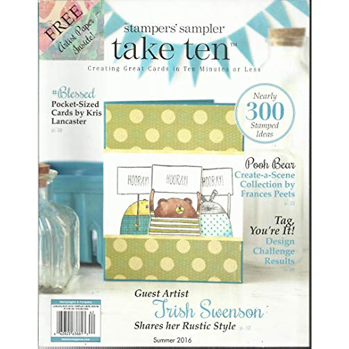 STAMPERS SAMPLER, TAKE TEN, CREATING GREAT CARDS IN TEN MINUTES OR LESS, SUMMER, 2016 JUNE / JULY / AUGUST, 2016 VOLUME.16 ISSUE, NO.3 ( PLEASE NOTE: ALL THESE MAGAZINES ARE PET & SMOKE FREE MAGAZINES. NO ADDRESS LABEL. (SINGLE ISSUE MAGAZINE )