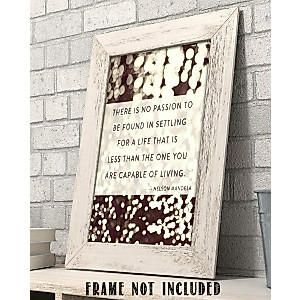 Nelson Mandela Quotes "No Passion in Settling" Wall Art - Inspirational Modern Home Decor Print, Perfect for Living Room & Office - Motivational School Decor, 8x10 Inch, Unframed.