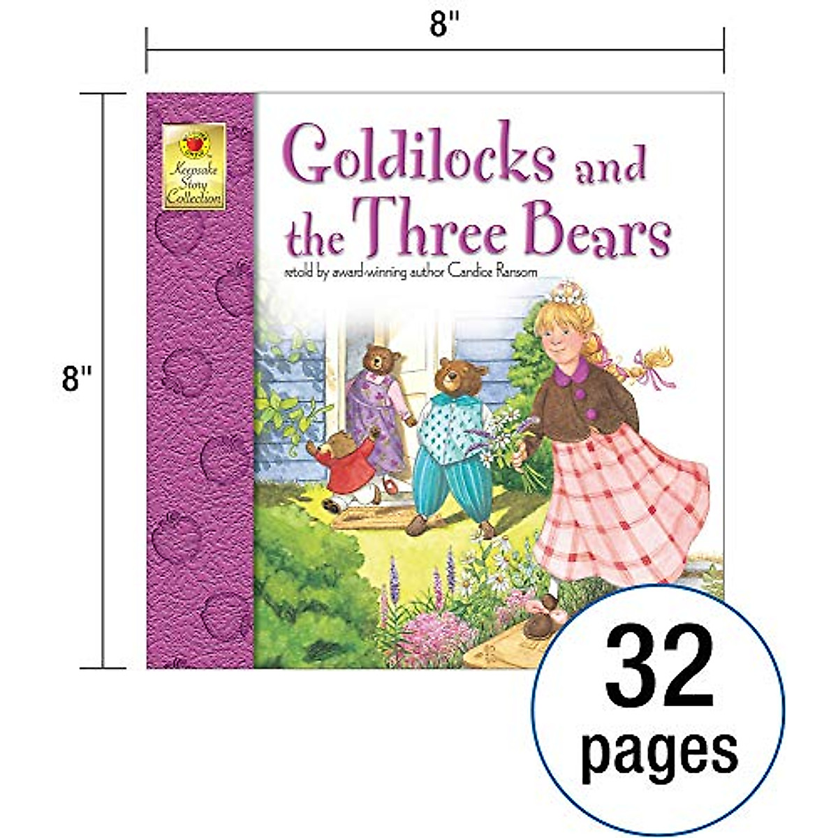 Goldilocks and the Three Bears (Keepsake Stories) (Volume 5)