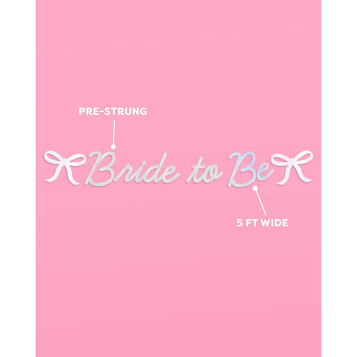 xo, Fetti Bride to Be Bow Banner Iridescent Foil + Pink Glitter , 5 Ft. | Bachelorette Party Decoration, Tying the Knot Bride Bach Decor, Bridesmaid Favor, Engagement Gift, Bridal Shower Supplies, Photobooth Backdrop