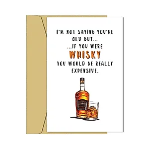 Zoytonky Funny Whiskey Birthday Card for Men Women or Friend, Humor Bday Card for Boyfriend Girlfriend,I'm Not Saying You're Old Cute Birthday Card for Family 30th 40th 50th 60th 70th