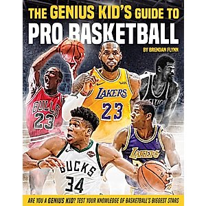 The Genius Kid's Guide to Pro Basketball