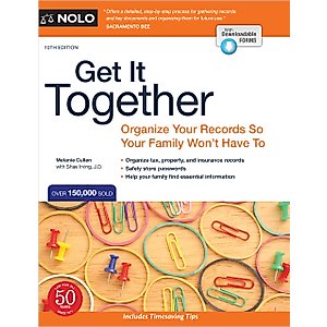 Get It Together: Organize Your Records So Your Family Won't Have To