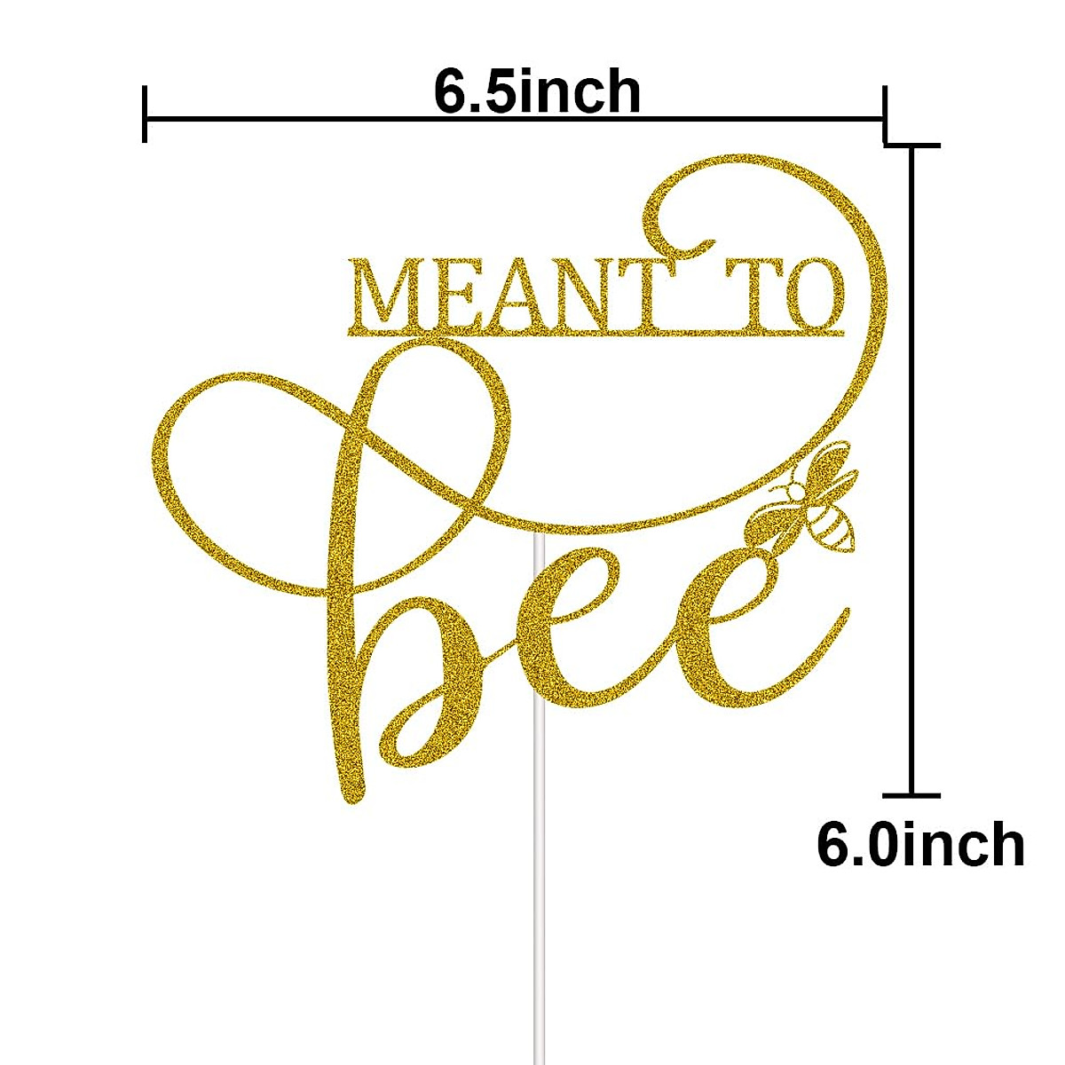 Meant To Bee Cake Topper for Wedding Engagement Bridal Shower Bachelorette Baby Shower Party Supplies Gold Glitter