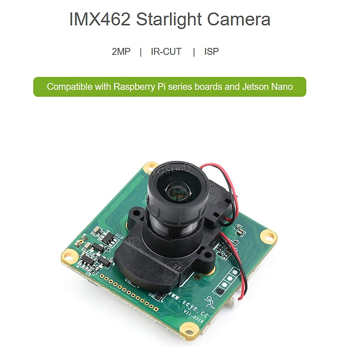 IMX462-99 2MP IR-Cut Starlight Camera Onboard ISP Fixed-Focus Sensor Supports Raspberry Pi 4B / 3B+ / 3A+ / Zero/Zero 2 W / CM3/3+/4 and Jetson Nano Developer Kit @XYGStudy