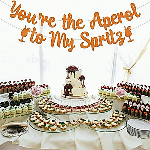 You're the Aperol to My Spritz Banner - Spritz O’Clock Bridal Shower Sign, Spritz Bar, Lemon Citrus Theme Bride to Be Wedding Engagement Party Decor Orange Glitter