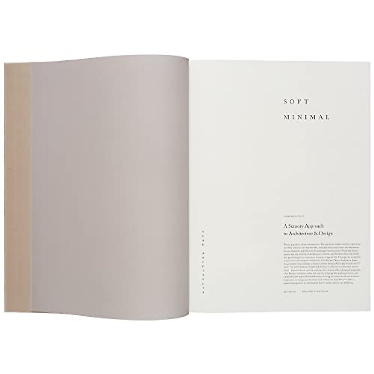Soft Minimal: Norm Architects: A Sensory Approach to Architecture and Design