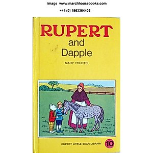 Rupert and Dapple : Rupert Little Bear Library No 10