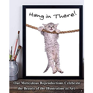 Hang in There - Motivational Quote Encouragement Poster, Inspirational Art Animal Print for Home Decor Office Decor, Cute Gift Idea for Cat Lovers, 11x14 Unframed Art Print Poster
