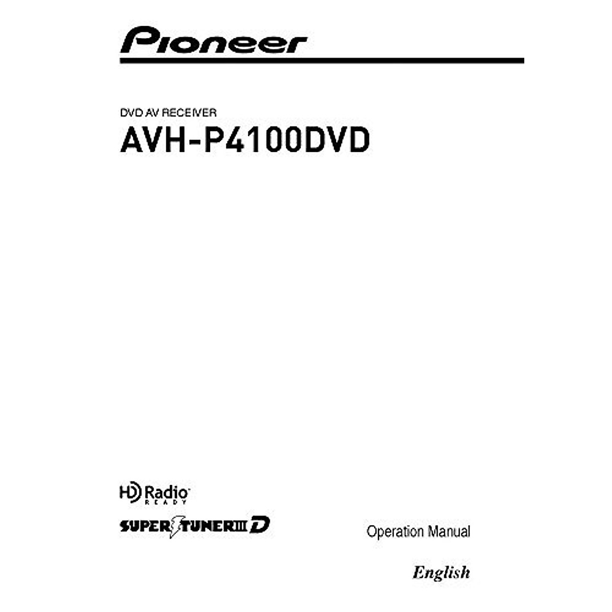 Instruction Manual for Pioneer AVH-P4100 AV Receiver Owners Instruction Manual Reprint