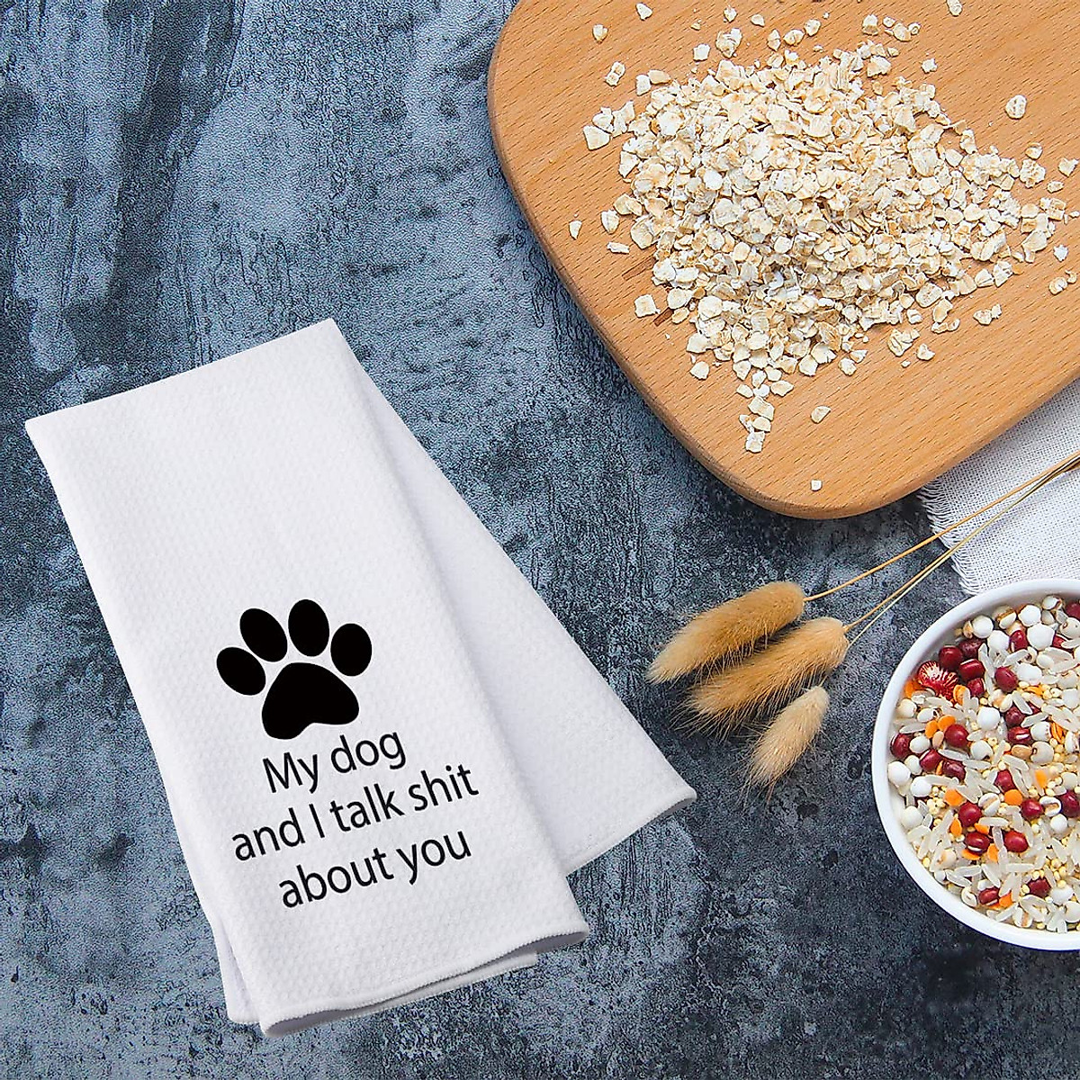 PWHAOO My Dog and I Talk Sh*t About You Tea Towel Funny Gift Dog Lovers Gift Dog Mom Gift New Dog Gift Dog Home Decor Dog Kitchen Towel (Talk sht About You T)