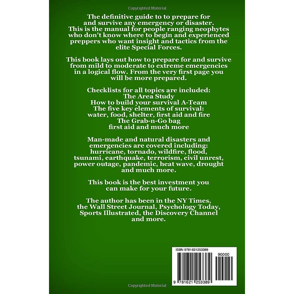 The Green Beret Preparation and Survival Guide: A Common Sense, Step-By-Step Handbook To Prepare For and Survive Any Emergency (The Green Beret Guide)