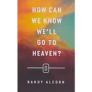 How Can We Know We'll Go to Heaven? (25-pack)