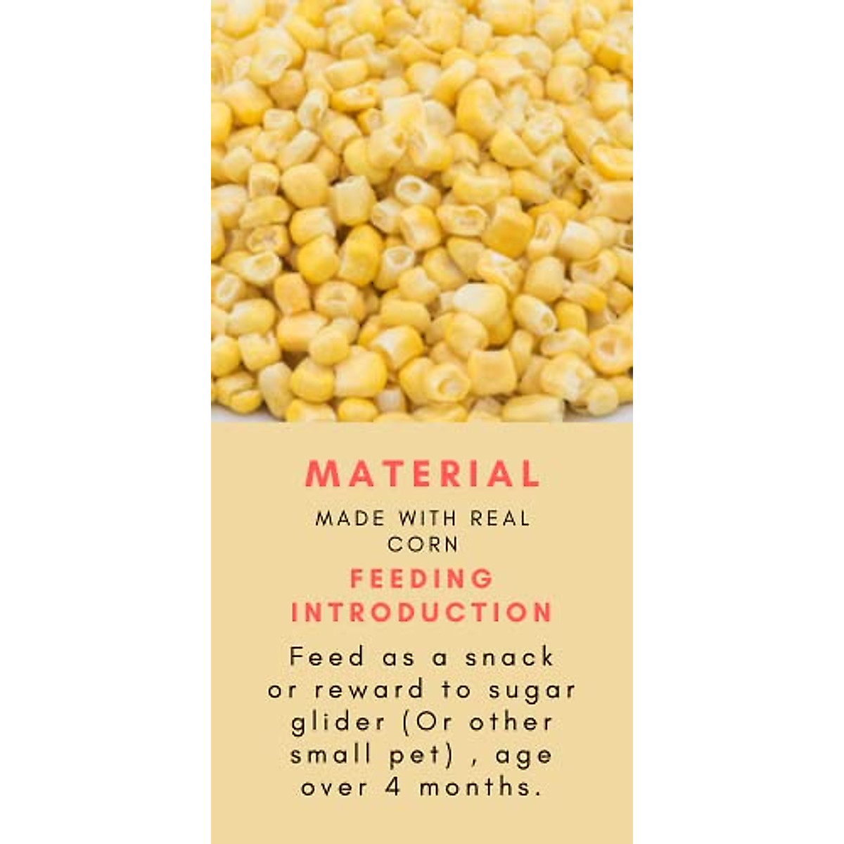 PETIVORE Premium Freeze Dried Corn for Sugar Glider and Small Exotic Pet - Made with Corn - Sugar Glider, Hamster, Squirrel, Chinchillas, Marmoset Happy Treats, Snacks and Food (17g)