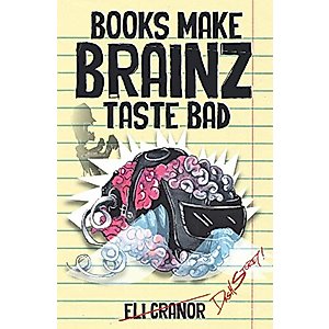 Books Make Brainz Taste Bad