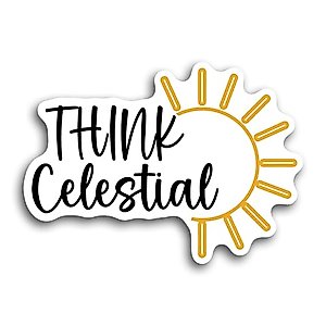 Think Celestial LDS Sticker Bible Sunshie Jesus God Faith Religious 1 Vinyl Die Cut Sticker for Car Laptop Phone Water Bottle Guitar Helmet Gift Idea Decal (Custom Size)