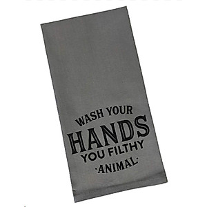 Wash Your Hands You Filthy Animal - Funny Flour Sack, Bathroom or Kitchen Towel