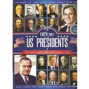 ALL ABOUT HISTORY BOOK OF US PRESIDENTS MAGAZINE, ISSUE, 2018 ISSUE, 03 (PLEASE NOTE: ALL THESE MAGAZINES ARE PET & SMOKE FREE MAGAZINES. NO ADDRESS LABEL. (SINGLE ISSUE MAGAZINE.)