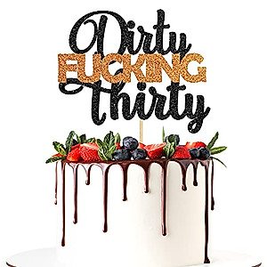 Halodete Glitter Dirty Fucking Thirty Cake Topper - Happy 30th Birthday/Anniversary Cake Decoration Party Supplies - Cheers to 30 Years Old Birthday Party Decor Black