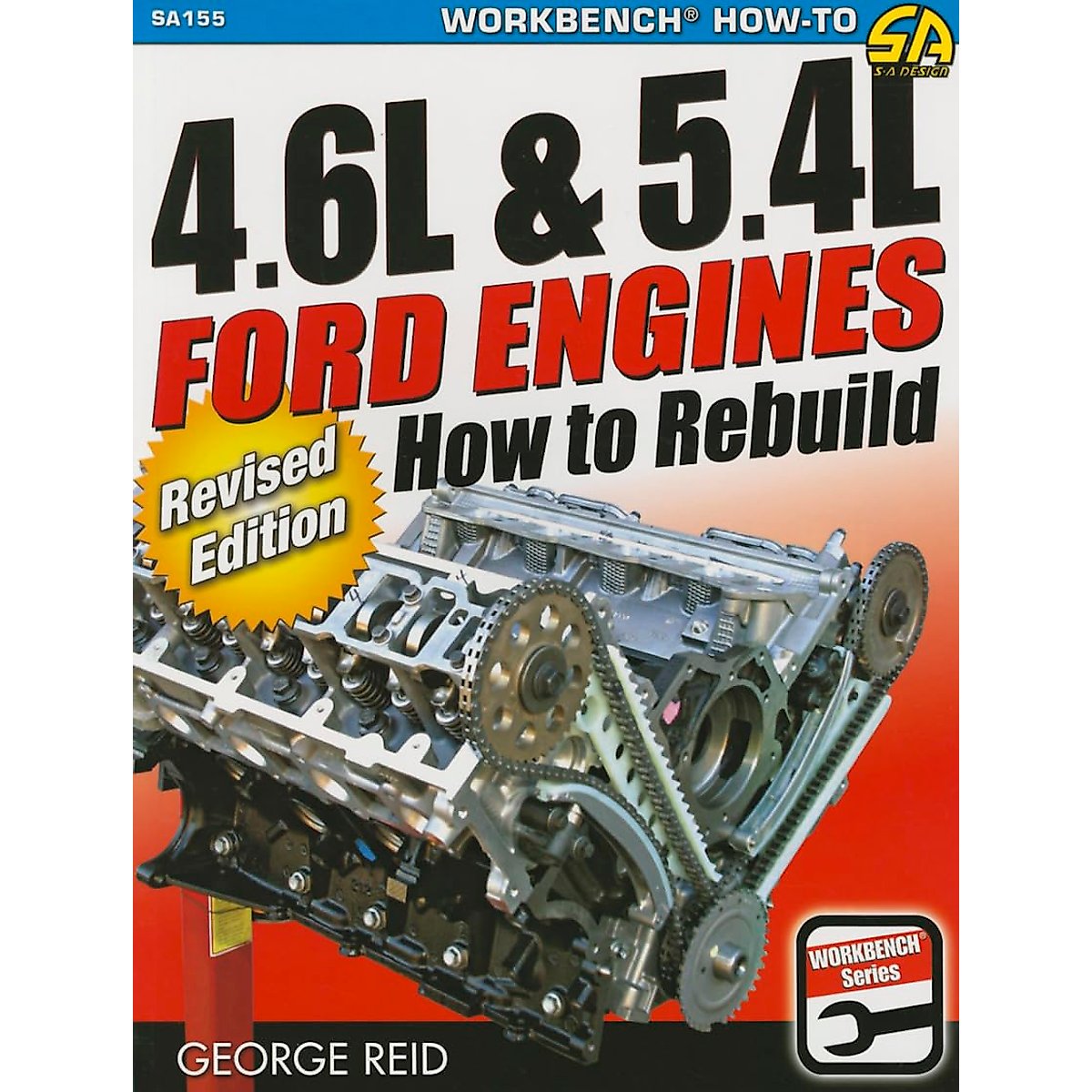 4.6L & 5.4L Ford Engines: How to Rebuild - Revised Edition (Workbench)