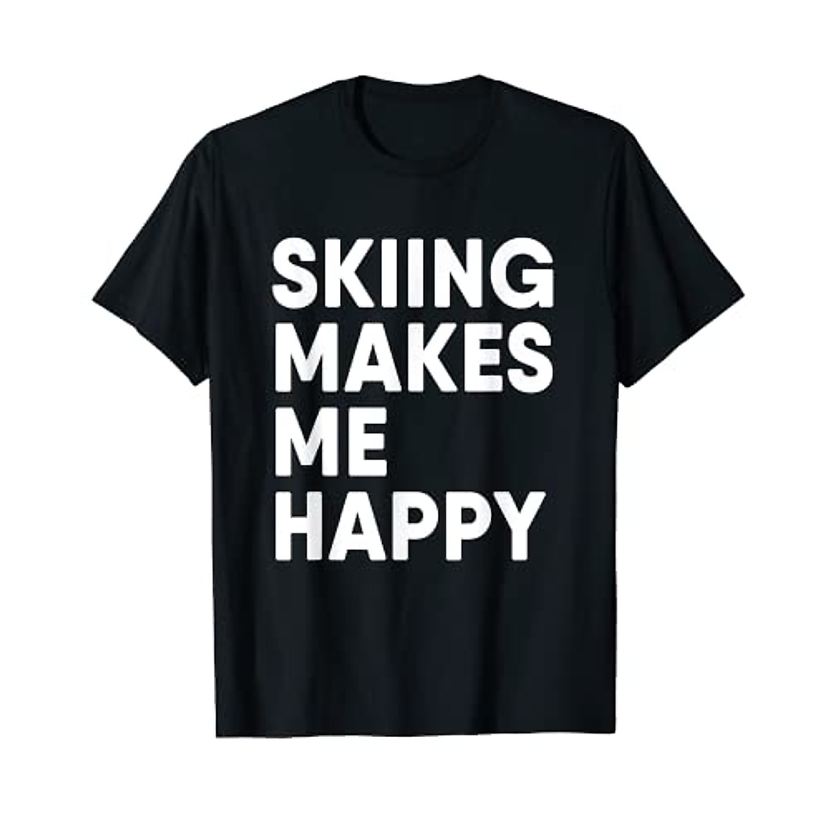 Skiing Makes Me Happy Skiing T-Shirt