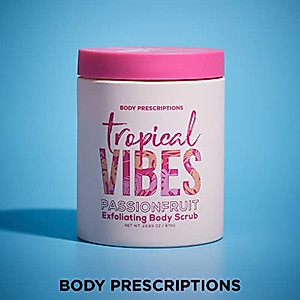 Body Prescriptions Exfoliating Body Scrub | 21.16 Oz Body Cleanser Infused with Passionfruit | Daily Body Wash for Nourished and Ultra Smooth Skin, ?Tropical Vibes?