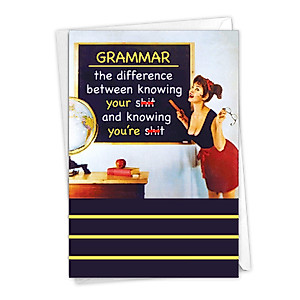 NobleWorks - Humorous Birthday Greeting Card with 5 x 7 Inch Envelope (1 Card) Bday Grammar Birthday 4126