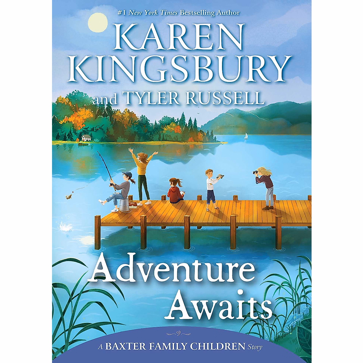 Adventure Awaits (A Baxter Family Children Story)
