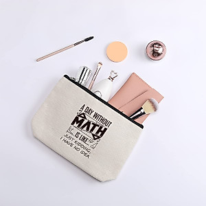 Math Teacher Gift Math Teacher Gifts for Women Math Lover Gift Math Geek Gift Math Teacher Makeup Bag Gift Teacher Appreciation Gifts Toiletry Funny Makeup Organizer Zipper Pouch - A Day Without Math