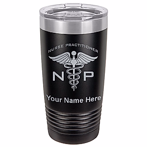 LaserGram 20oz Vacuum Insulated Tumbler Mug, NP Nurse Practitioner, Personalized Engraving Included (Black)