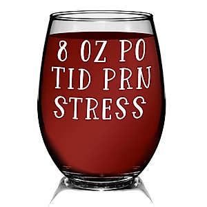 YouNique Designs 8oz PO TID PRN Stress Wine Glass, 15 Ounces, RN Stemless Wine Glasses for Nurse Wine Glass
