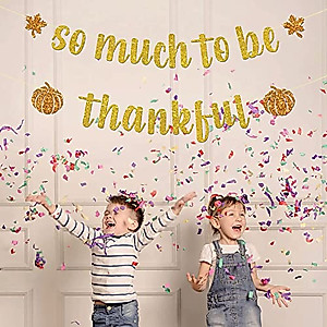So Much to Be Thankfull Banner - Gold Glitter Thanksgiving Party Decoration - Give Thanks Banner Sign - Turkey Pumpkin Decor