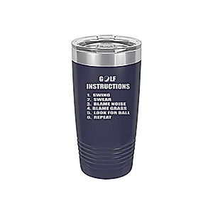 Rogue River Tactical Funny Golf Instructions 20 Oz. Travel Tumbler Mug Cup w/Lid Vacuum Insulated Hot or Cold Gift For Golfer Dad Grandpa Ball (Blue)