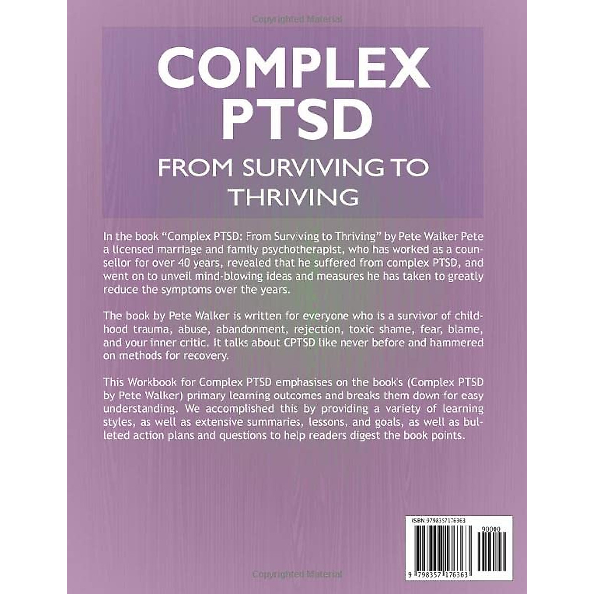 Workbook for Complex PTSD: From Surviving to Thriving by Pete Walker: A Guide And Map For Recovering From Childhood Trauma