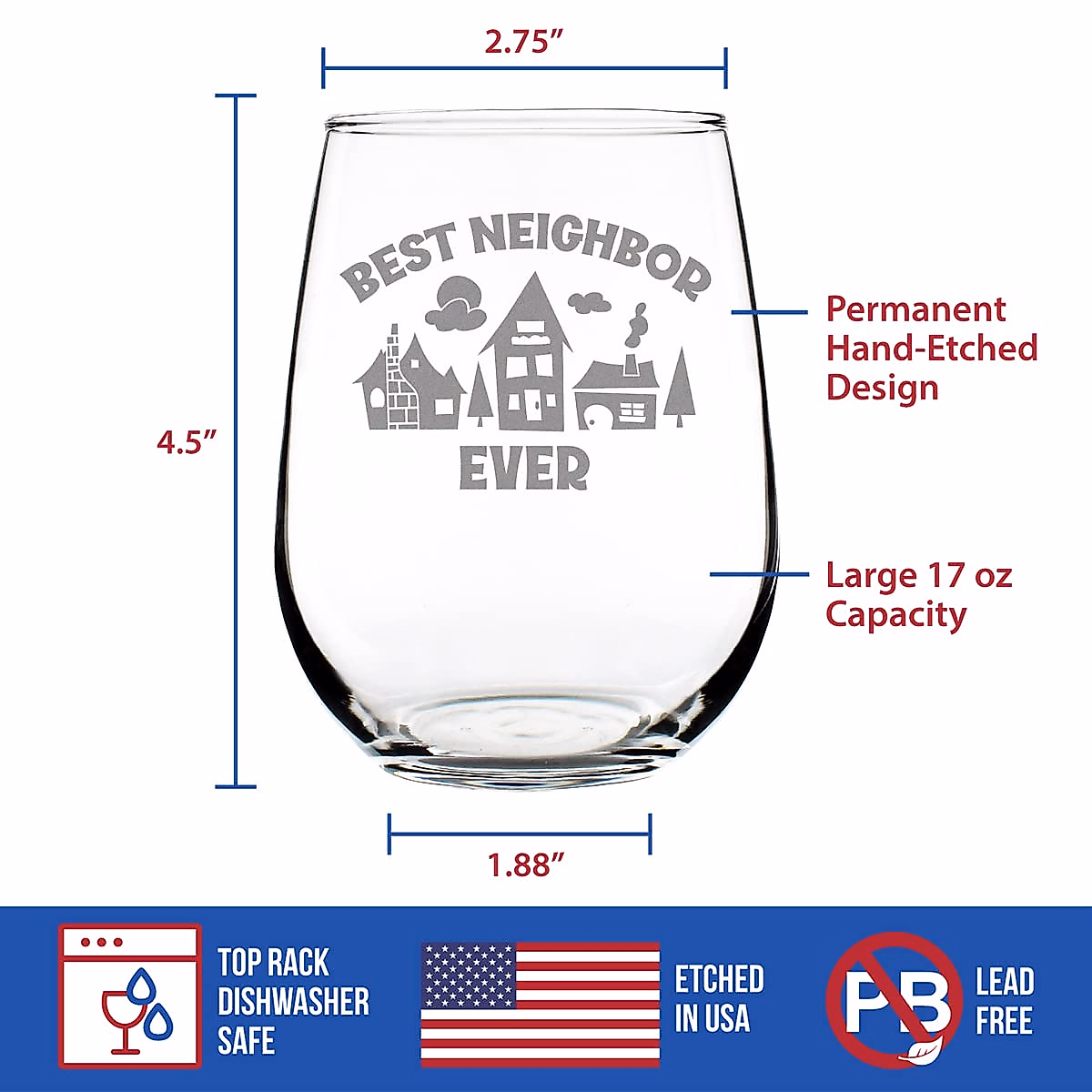 Best Neighbor Ever Stemless Wine Glass - Fun Neighbor Gifts for the Best Neighbors and Friends - Large 17 Oz Glasses