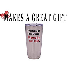 Rogue River Tactical Funny Teacher Large 20 Ounce Stainless Steel Travel Tumbler Mug Cup w/Lid School If You Can Read This Teaching Educator Gift