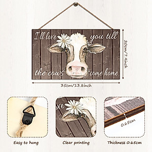 Blulu Rustic Farmhouse Decor Sign I Will Love You Till The Cows Come Home Sign 13.8 x 7.9 Inch Cow Sign Home Decor Farm Animal Nursery Decor Cow Wooden Kitchen Plaque for Home Porch Gardens Decor