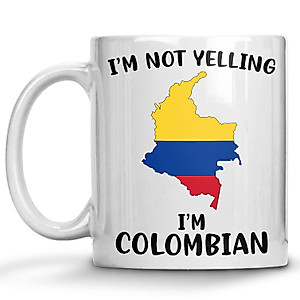 Funny Colombia Pride Coffee Mugs, I'm Not Yelling I'm Colombian Mug, Gift Idea for Colombian Men and Women Featuring the Country Map and Flag, Proud Patriot Souvenirs and Gifts