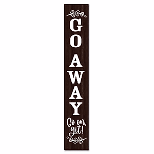 Sokomurg (48inx8in) Tall Go Away Go On Git Vertical Sign for Front Porch Standing Unwelcome Signs Vertical Hanging Wooden Go Away Sign for Front Door Home Decoration Farmhouse Decor Outdoor Indoor