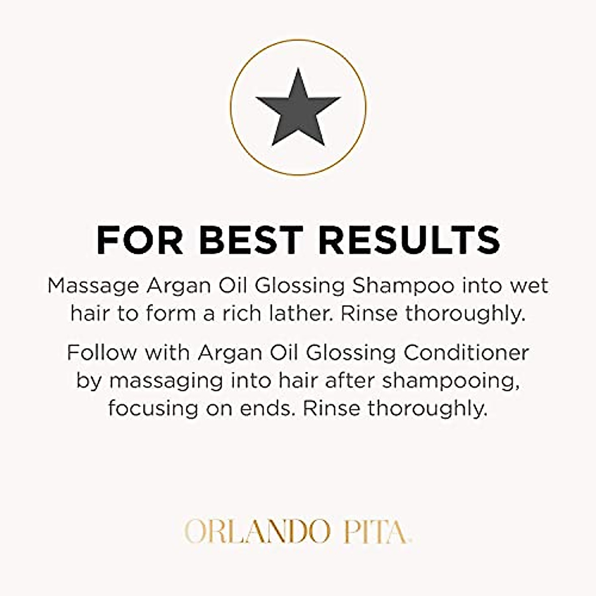 ORLANDO PITA Moroccan Argan Oil Glossing Shampoo & Conditioner Set, Moisturizing, Softening, & Shine-Enhancing for Smoother, More Manageable, & Overall Healthier Hair, 27 Fl Oz Each