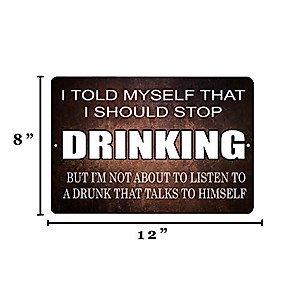 Rogue River Tactical Funny Beer Alcohol Sign Metal Tin Sign, 12x8 Inch, Home Bar Kitchen I Should Stop Drinking Wall Decor