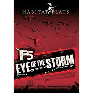 F5 ~ Eye of the Storm ~ Habitat Flats ~ Snow Goose Hunting DVD