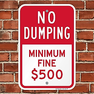 "No Dumping - Minimum Fine $500" Sign By SmartSign | 12" x 18" Aluminum