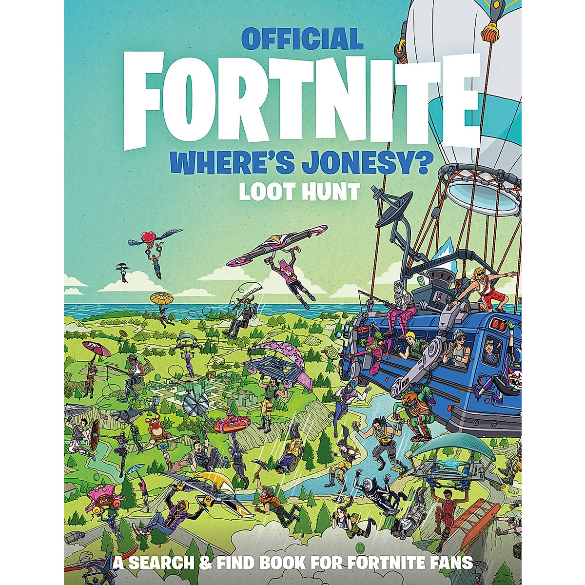 Fortnite Official: Where's Jonesy?: Loot Hunt