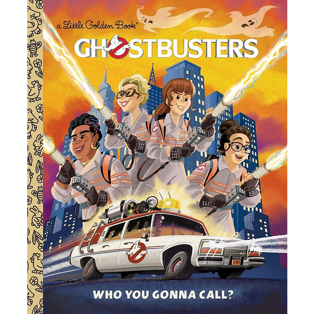 Ghostbusters: Who You Gonna Call (Ghostbusters 2016) (Little Golden Book)